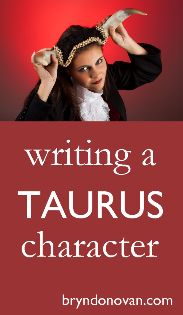 Zodiac Traits – Write a Taurus Character!