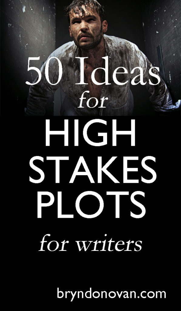 50 Ideas for High Stakes Plots for writers! #writing #nanowrimo