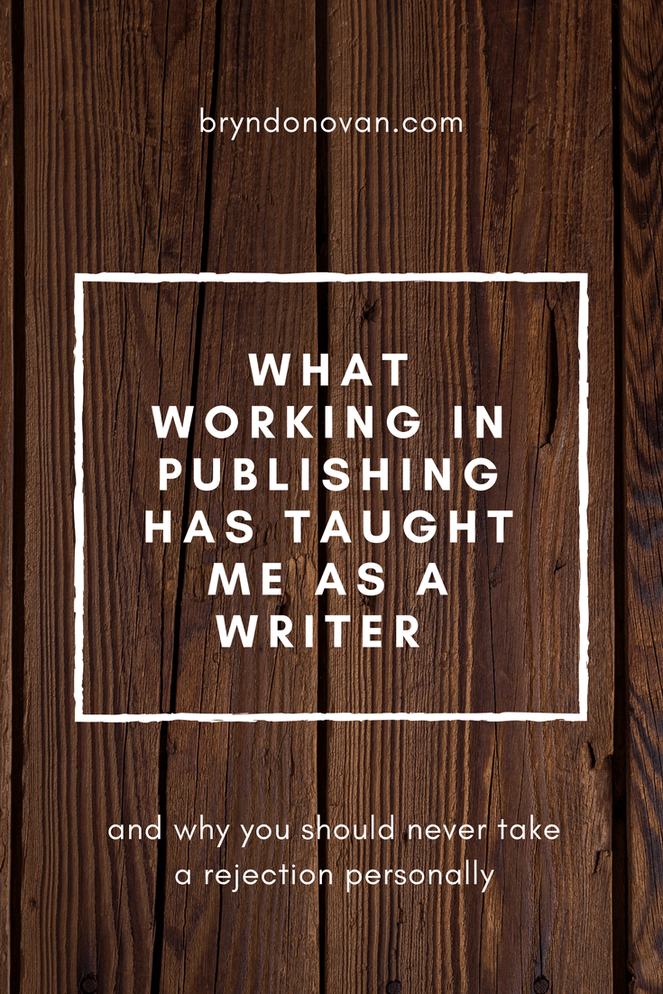What Working In Publishing Has Taught Me About Being a Writer