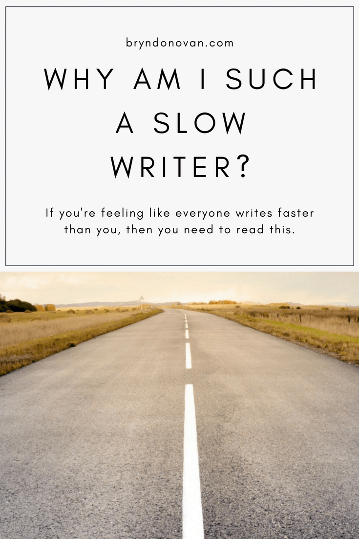Writer Worries: Why Am I Such a Slow Writer?
