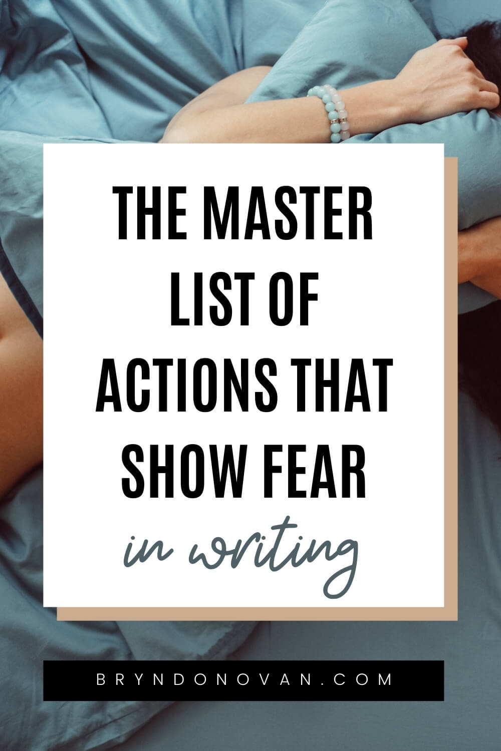 Master List of Actions That Show Fear