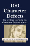 A List of 100 Character Defects