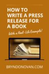 How to Write a Press Release For a Book (One Example!)